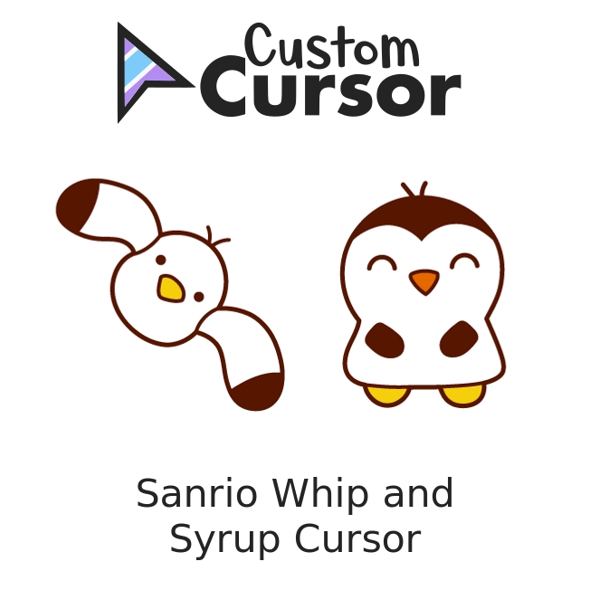 Sanrio Whip and Syrup cursor – Custom Cursor
