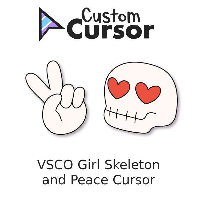 VSCO Girl Skeleton and Peace cursor – Custom Cursor