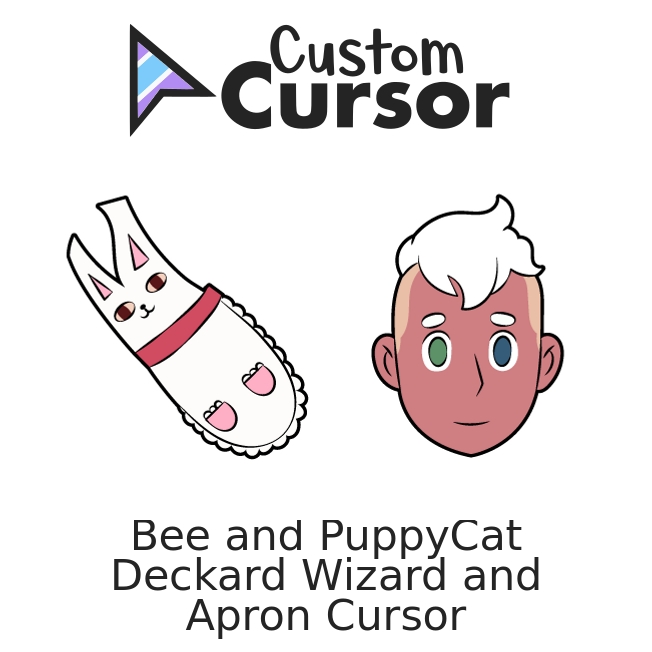 Bee and PuppyCat Deckard Wizard and Apron Curseur – Custom Cursor