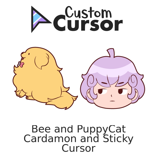 Bee and PuppyCat Cardamon and Sticky cursor – Custom Cursor Bee and PuppyCat Cardamon and Sticky cursor – Custom Cursor