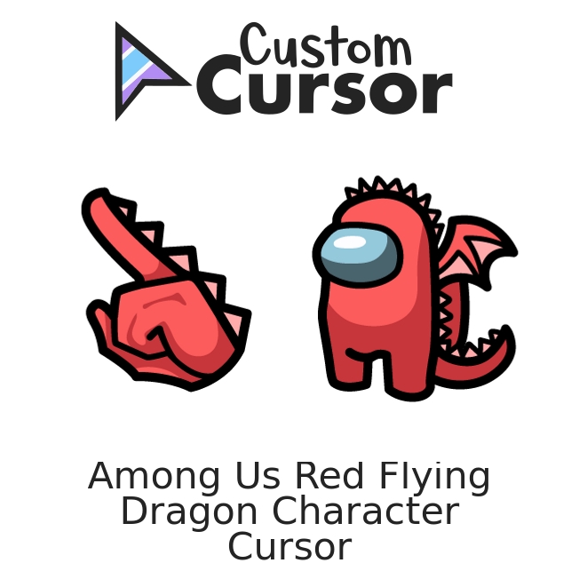 Among Us Red Flying Dragon Character cursor – Custom Cursor