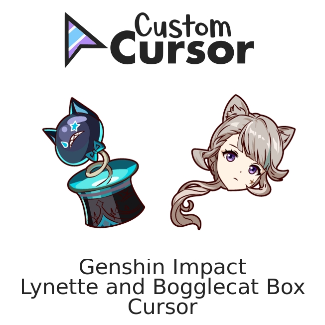 Genshin Impact Lynette and Bogglecat Box cursor – Custom Cursor