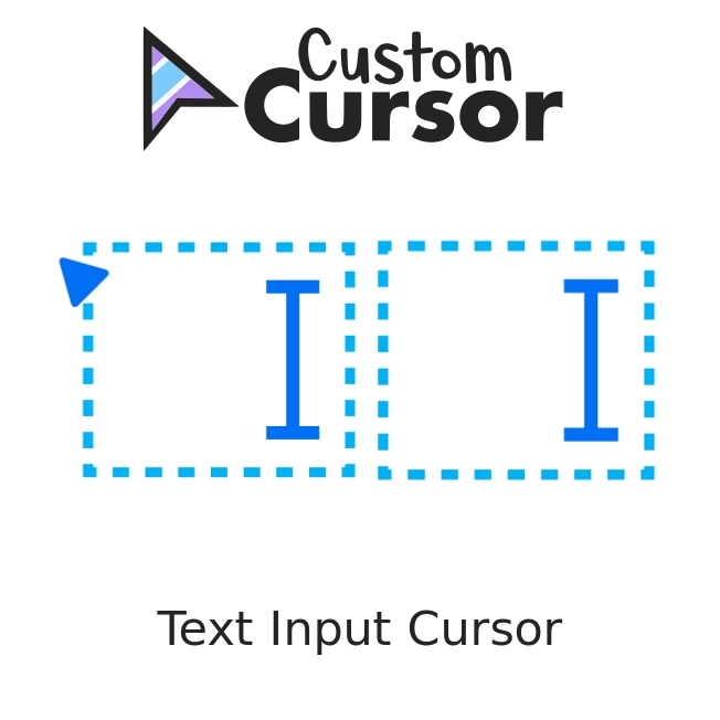 Text Input cursor – Custom Cursor