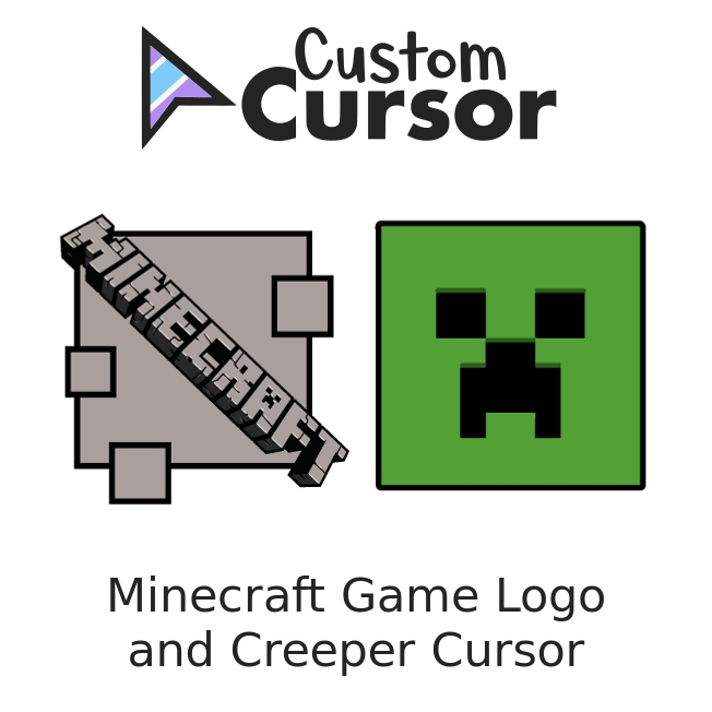 Minecraft Game Logo and Creeper курсор пак – Custom Cursor
