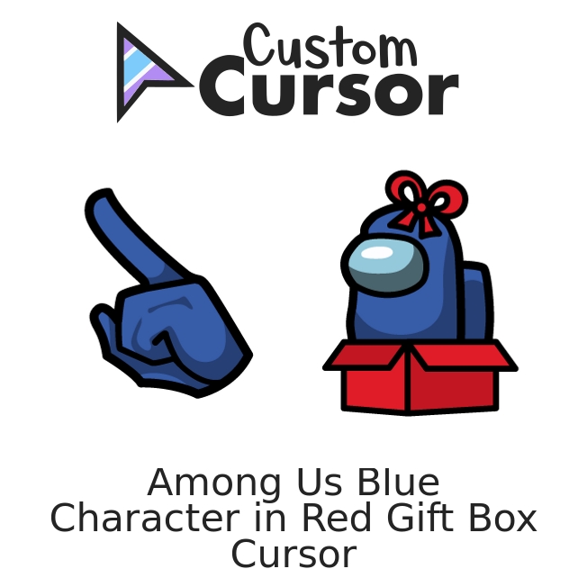 Among Us Blue Character in Red Gift Box cursor – Custom Cursor