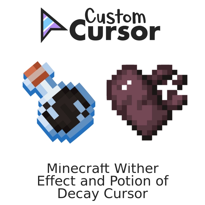 Minecraft Wither Effect and Potion of Decay Curseur – Custom Cursor