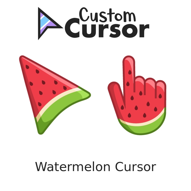 Watermelon cursor – Custom Cursor