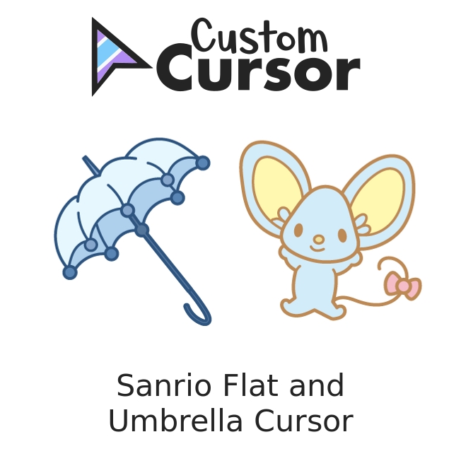 Sanrio Flat and Umbrella cursor – Custom Cursor
