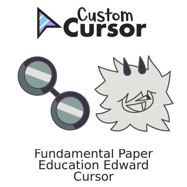 Fundamental Paper Education Edward cursor – Custom Cursor